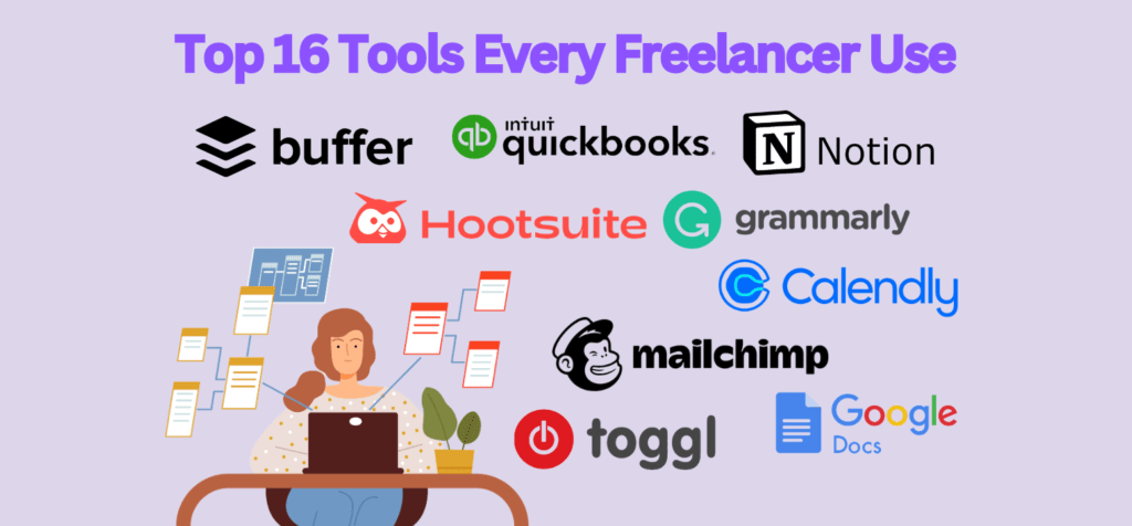 Top 16 Freelancing Tools 2024: The Ultimate Toolkit